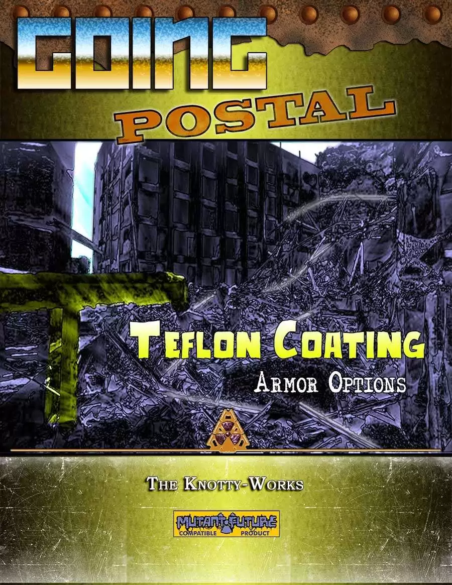 Going Postal - Teflon Coating (Armor Options) - The Knotty-Works ...