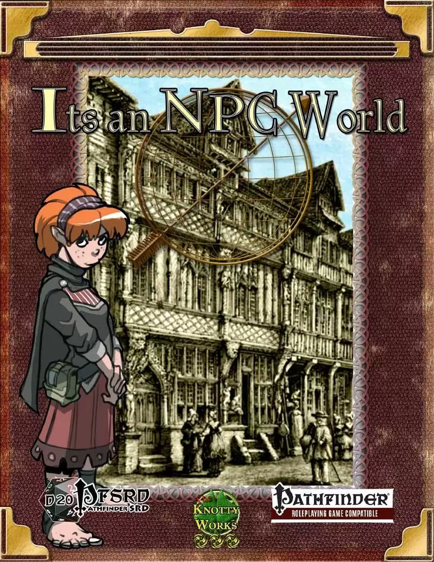 Its an NPC World - The Knotty-Works | Pathfinder Products | DriveThruRPG