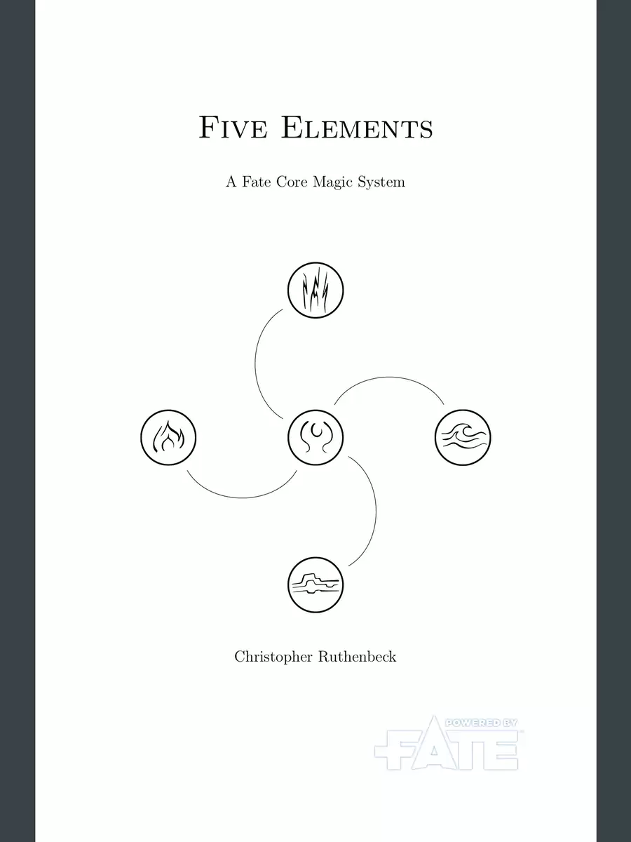 Five Elements: A Fate Core Magic System - Christopher Ruthenbeck ...