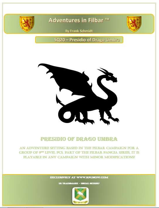 SQ20 - Presidio of Drago Umbra - Adventures in Filbar | DriveThruRPG