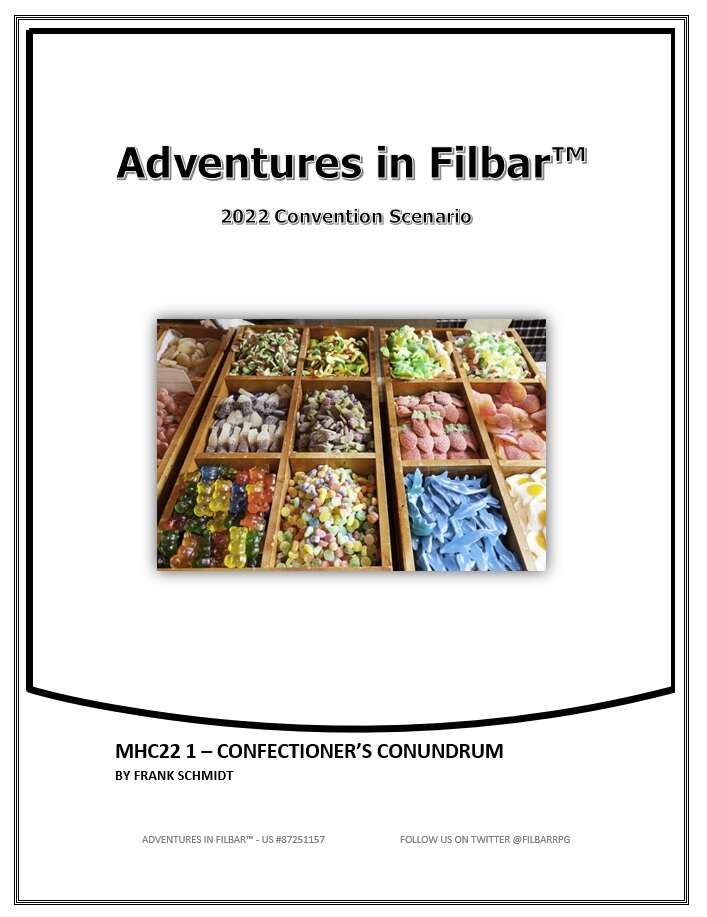 MHC22 1 – Confectioner's Conundrum - Adventures in Filbar | DriveThruRPG