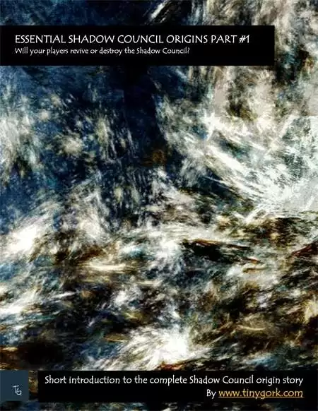 Essential Shadow Council Origins #1 - Tiny Gork | Essential Shadow Council Origins | DriveThruRPG