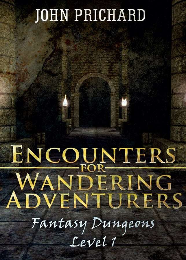 Encounters for Wandering Adventurers (Fantasy Dungeons) - DiscerningDM ...