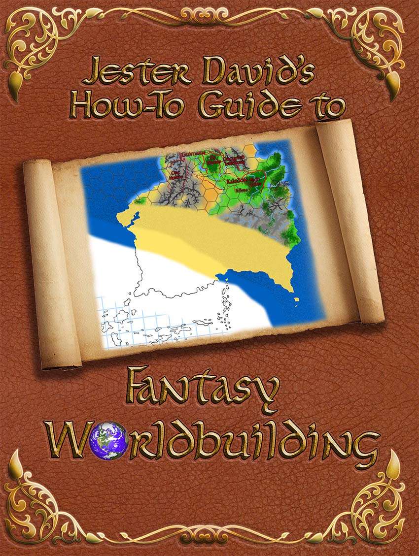 Jester David’s How-To Guide to Fantasy Worldbuilding - 5 Minute Workday ...