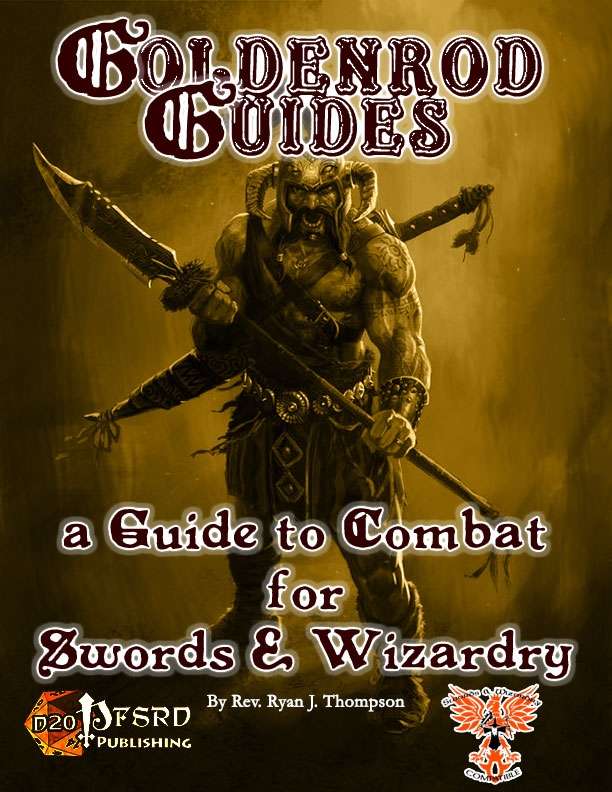 Goldenrod Guide: A Guide to Swords & Wizardry Combat - d20pfsrd ...