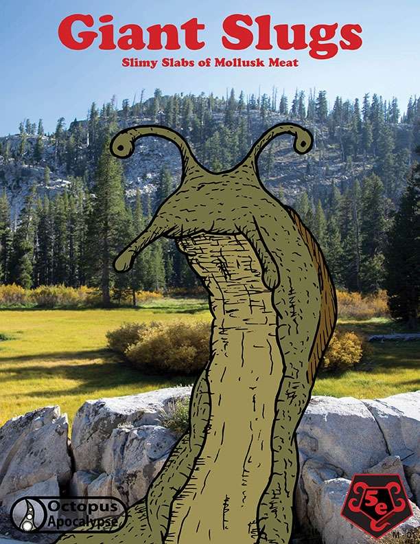 Giant Slugs: Slimy Slabs of Mollusk Meat - Octopus Apocalypse ...