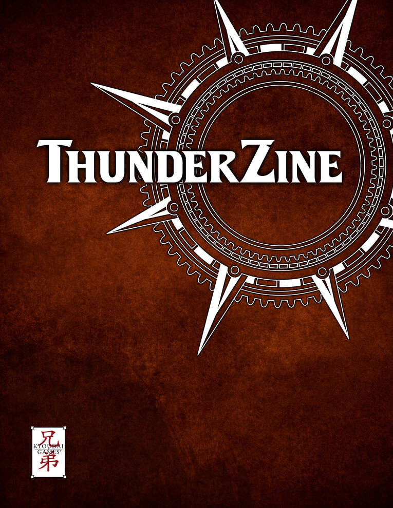ThunderZine, Issue #2 - Kyoudai Games | Tiny Legacies | Infinity's Edge ...