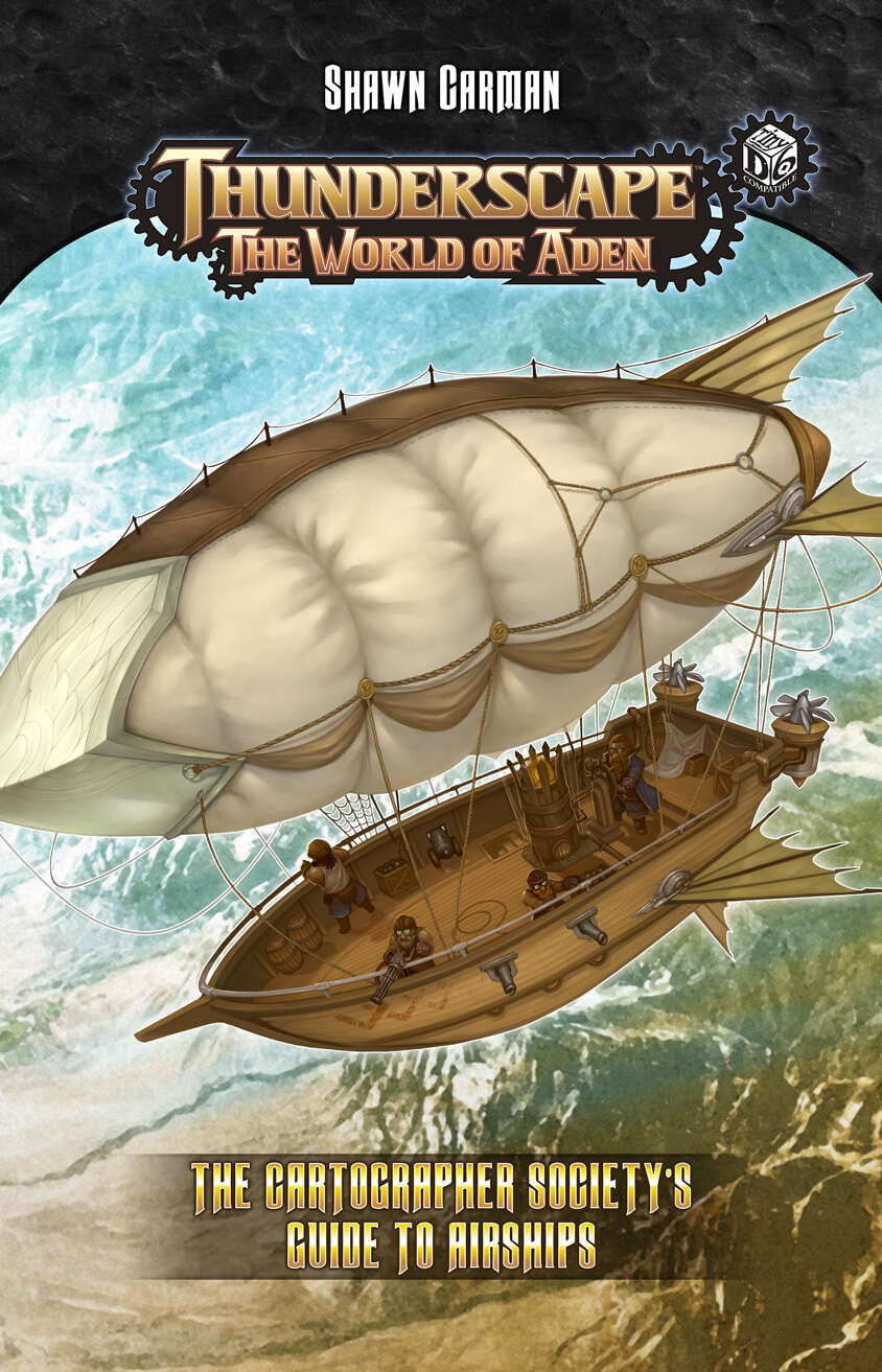 Thunderscape TinyD6: The Cartographer Society's Guide to Airships ...