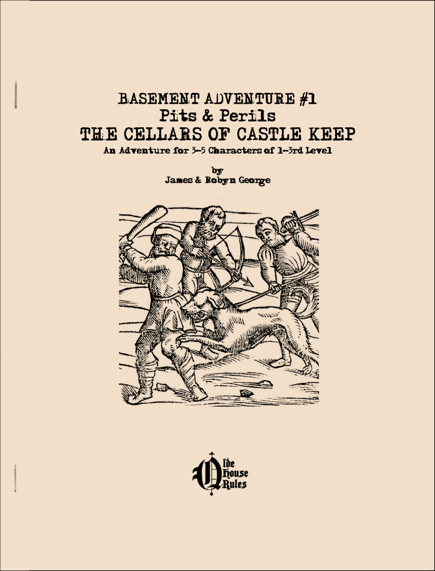 Basement Adventures #1: The Cellars of Castle Keep - Olde House Rules ...