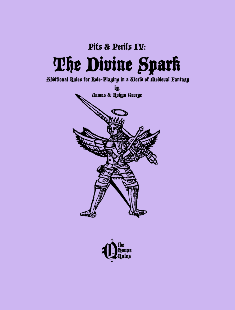PP IV: The Divine Spark - Olde House Rules | Pits & Perils | DriveThruRPG