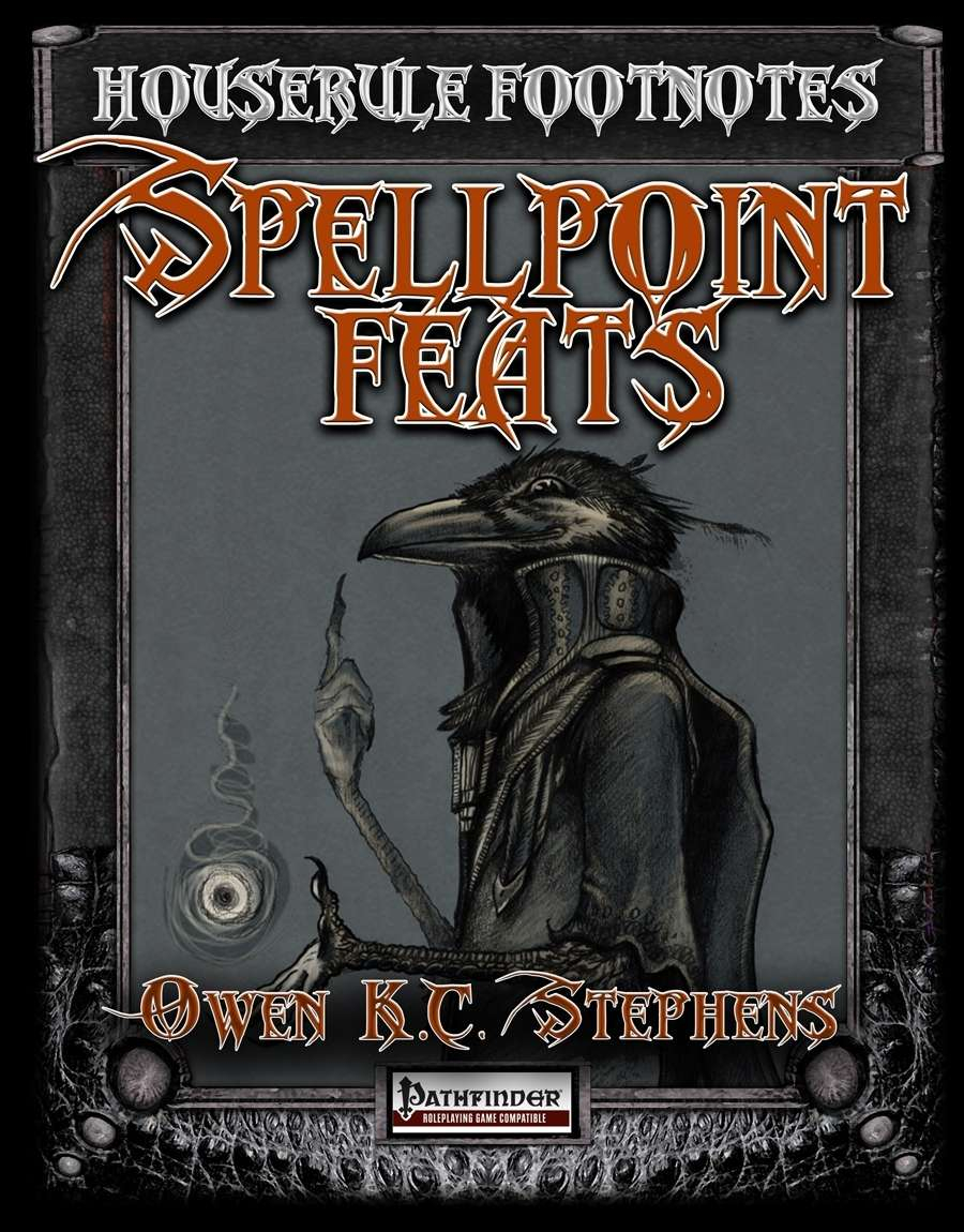 Houserule Footnotes: Spell Point Feats - Rogue Genius Games ...