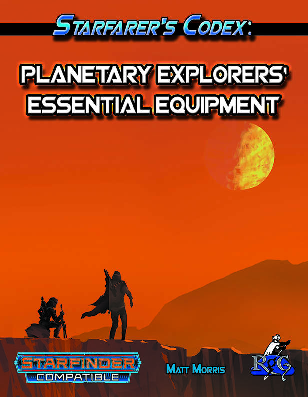 Starfarer's Codex: Planetary Explorers' Essential Equipment - Rogue ...