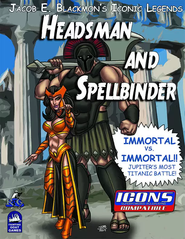 Iconic Legends: Headsman and Spellbinder - Rogue Genius Games | ICONS | DriveThruRPG