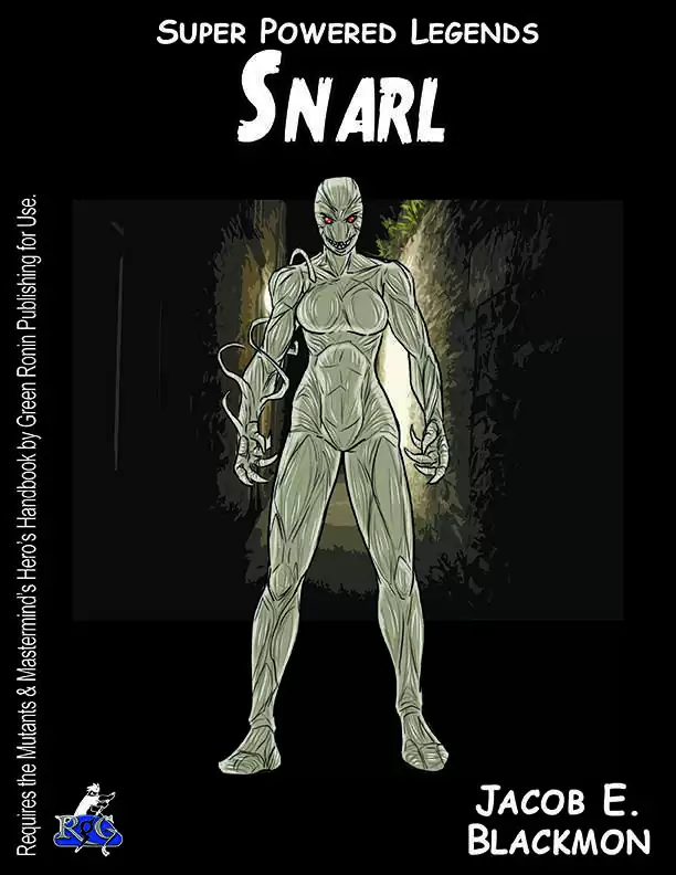 Super Powered Legends: Snarl - Rogue Genius Games | M&M | DriveThruRPG