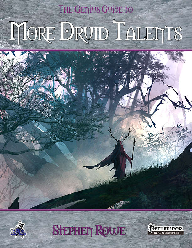 The Genius Guide to More Druid Talents - Rogue Genius Games ...