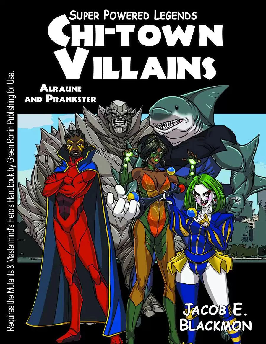 Super Powered Legends: Chi-town Villains - Alraune and Prankster ...