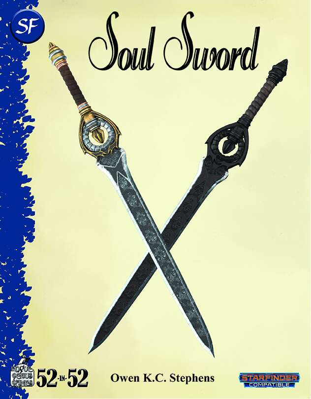 Soul Sword (SF) - Rogue Genius Games | Starfinder | DriveThruRPG
