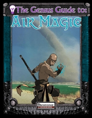 The Genius Guide to Air Magic - Rogue Genius Games | Pathfinder Spells ...