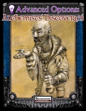 Advanced Options: Alchemists' Discoveries - Rogue Genius Games ...