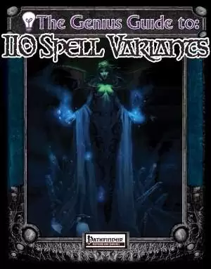 The Genius Guide to 110 Spell Variants - Rogue Genius Games ...