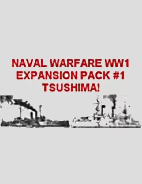 Naval Warfare WW1 - Tsushima Expansion - Naval Warfare Simulations ...