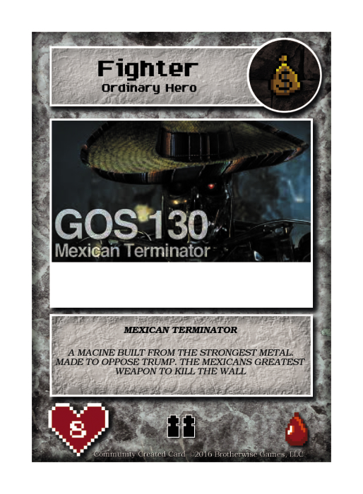 Mexican Terminator - Custom Card - Brotherwise Games | Boss Monster ...