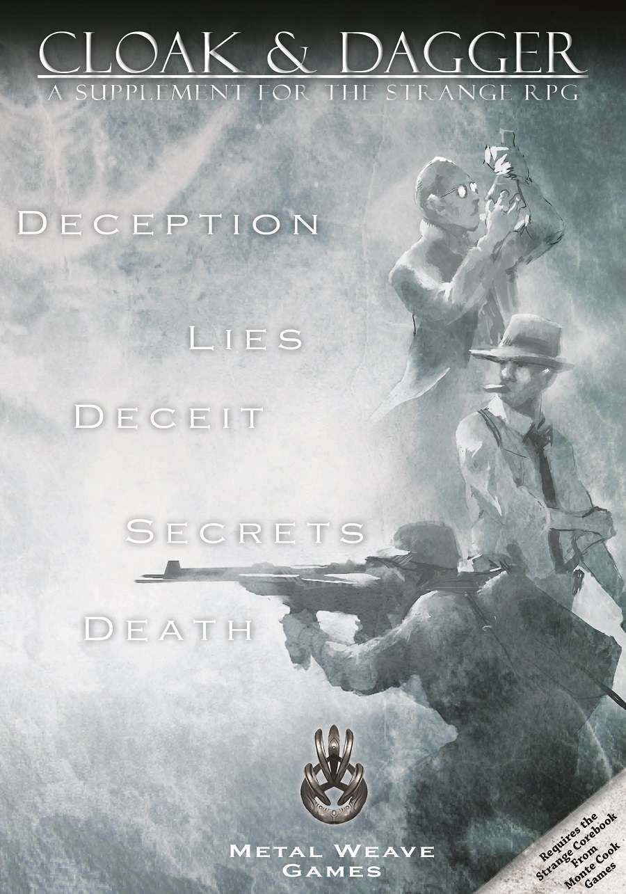 Cloak & Dagger: Spies and Espionage in The Strange - Metal Weave Games ...