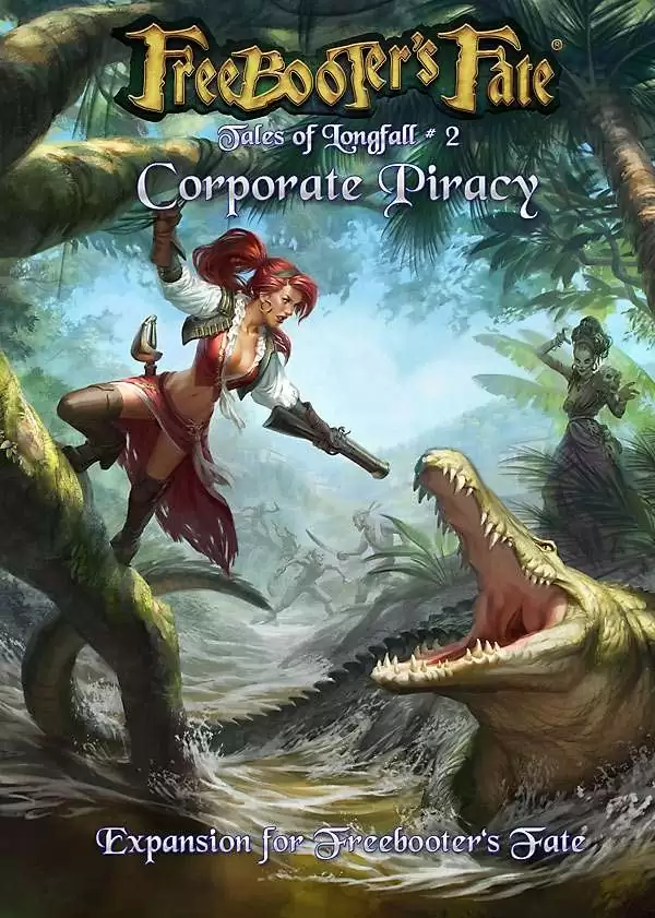 Freebooter's Fate Tales of Longfall 2 - Corporate Piracy, English Version - Freebooter ...
