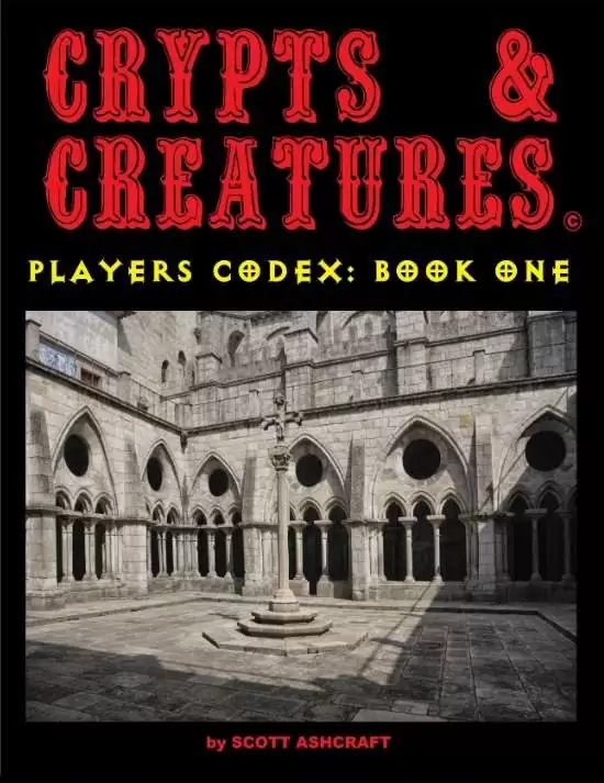 Crypts & Creatures Players Codex: Book One - Pick Up & Go Games | Crypts & Creatures | DriveThruRPG