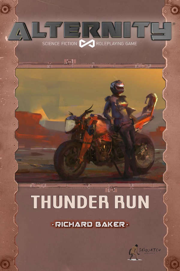 Thunder Run - An Alternity Adventure - Sasquatch Game Studio ...