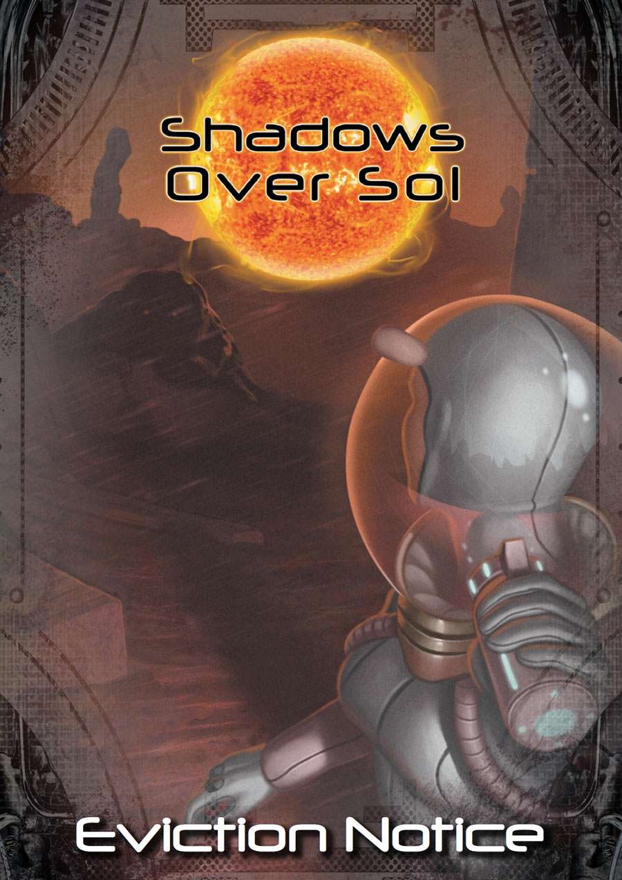 Shadows Over Sol: Eviction Notice - Tab Creations | Shadows Over Sol ...