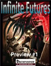 Infinite Futures 2.0, Preview #1 - Avalon Game Company | Infinite Futures | DriveThruRPG