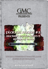 Planar Maps #3: Ancient Battlefield II - Bridge of Kalar - GMC | Planar ...