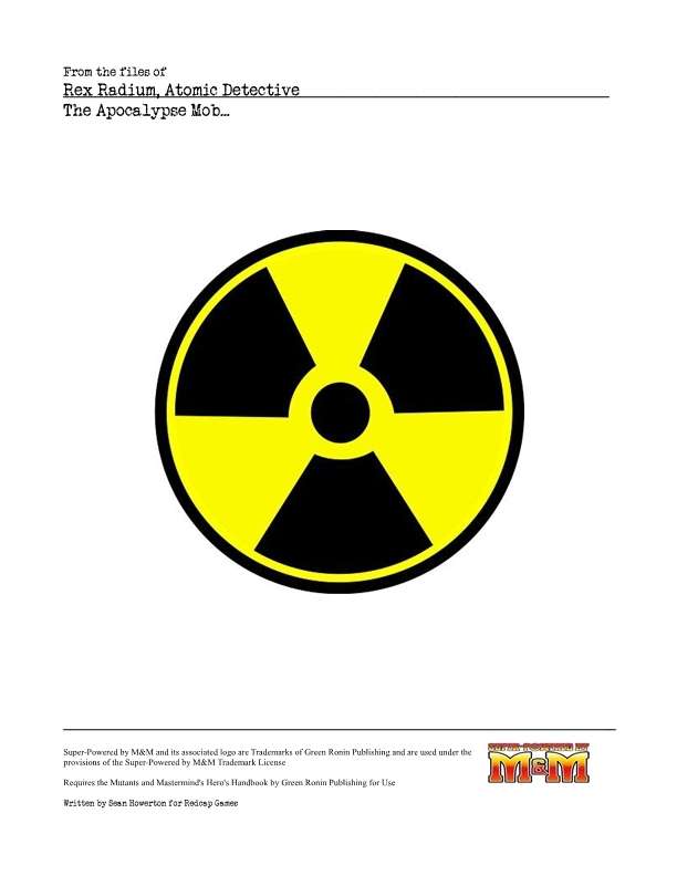 From the Files of Rex Radium, Atomic Detective: The Apocalypse Mob ...