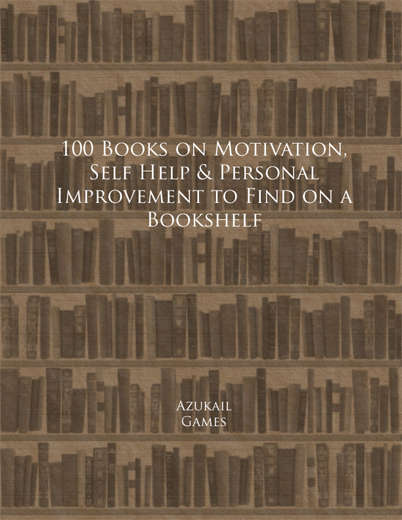 100 Books on Motivation, Self Help & Personal Improvement to Find on a ...
