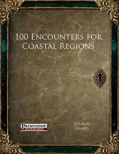 100 Encounters for Coastal Regions (PFRPG) - Azukail Games | Flavour ...