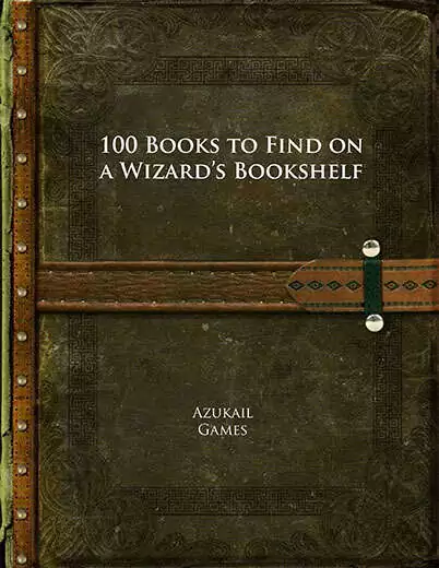 100 Books to Find on a Wizard's Bookshelf - Azukail Games | Things ...