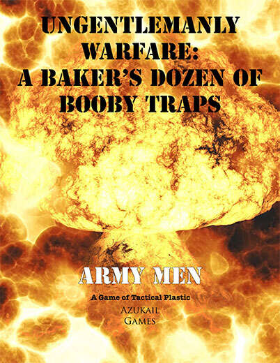 A Baker’s Dozen of Booby Traps (Army Men) - Azukail Games | Flavour ...