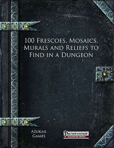 100 Frescoes, Mosaics, Murals and Reliefs to Find in a Dungeon (PFRPG ...