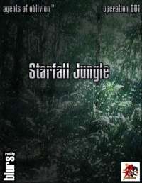 Agents of Oblivion: Starfall Jungle - Reality Blurs | Agents of ...