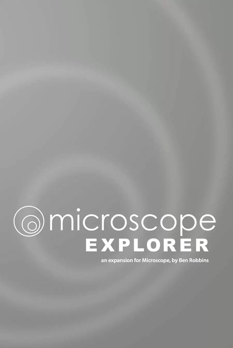 Microscope Explorer - Lame Mage Productions | DriveThruRPG