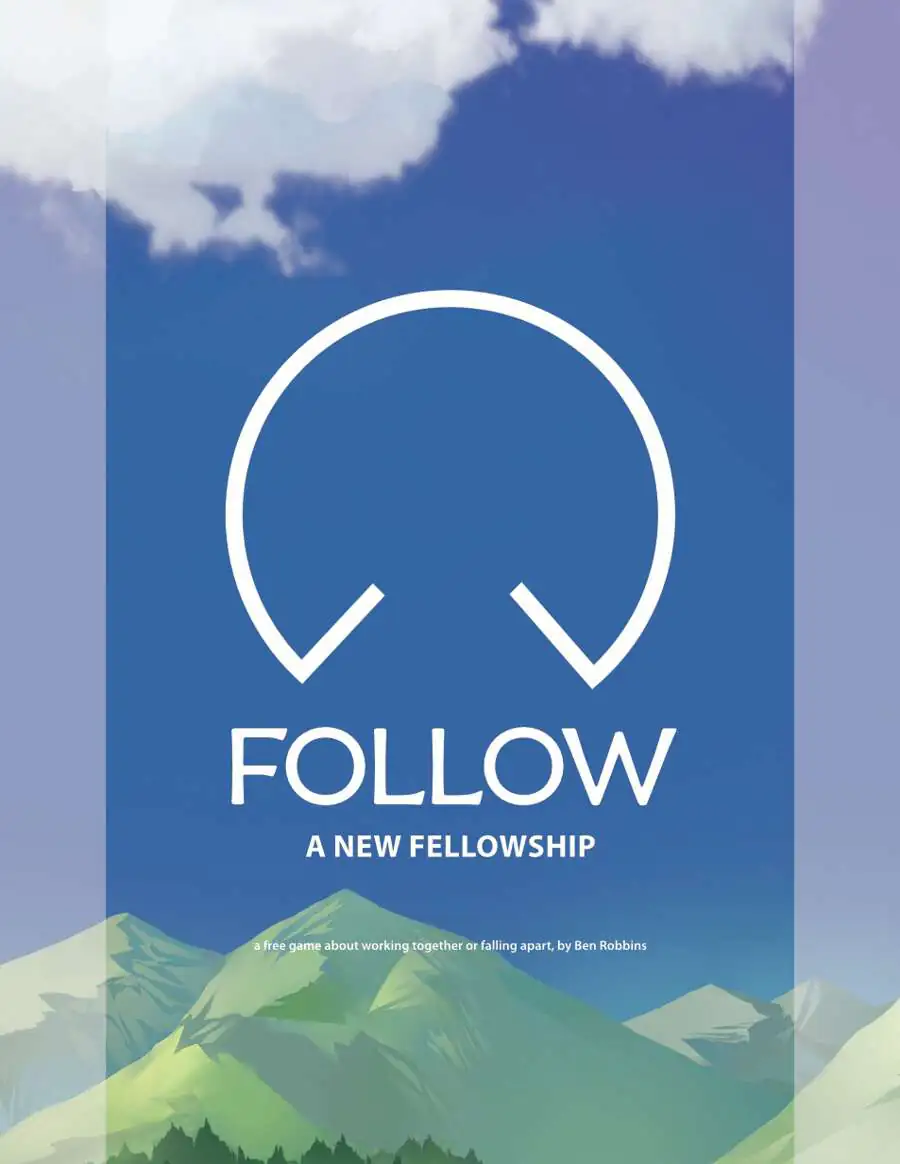 Follow: A New Fellowship - Lame Mage Productions | DriveThruRPG