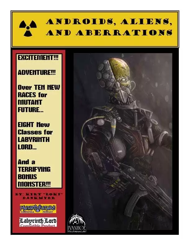 Androids, Aliens, and Aberrations - Ivanhoe Unbound | Mutant Future | Old School | DriveThruRPG