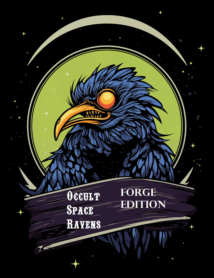 Occult Space Ravens: FORGE Edition - Ivanhoe Unbound | Old School | DriveThruRPG