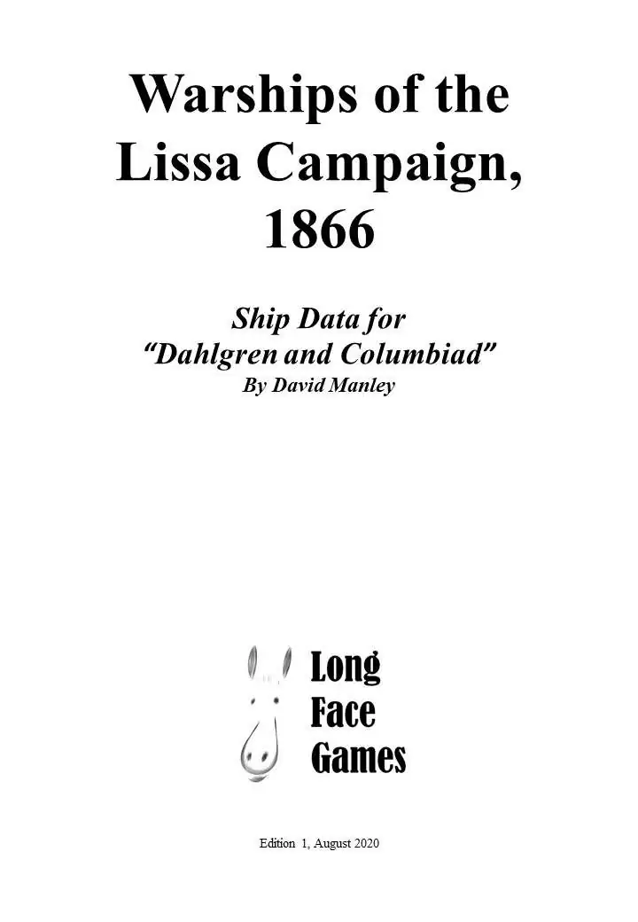 Dahlgren and Columbiad - Ships of the Lissa Campaign - Long Face Games ...