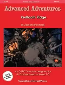 Advanced Adventures #28: Redtooth Ridge - Expeditious Retreat Press ...