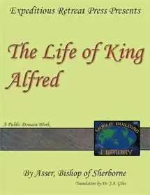 World Building Library:The Life of King Alfred - Expeditious Retreat ...