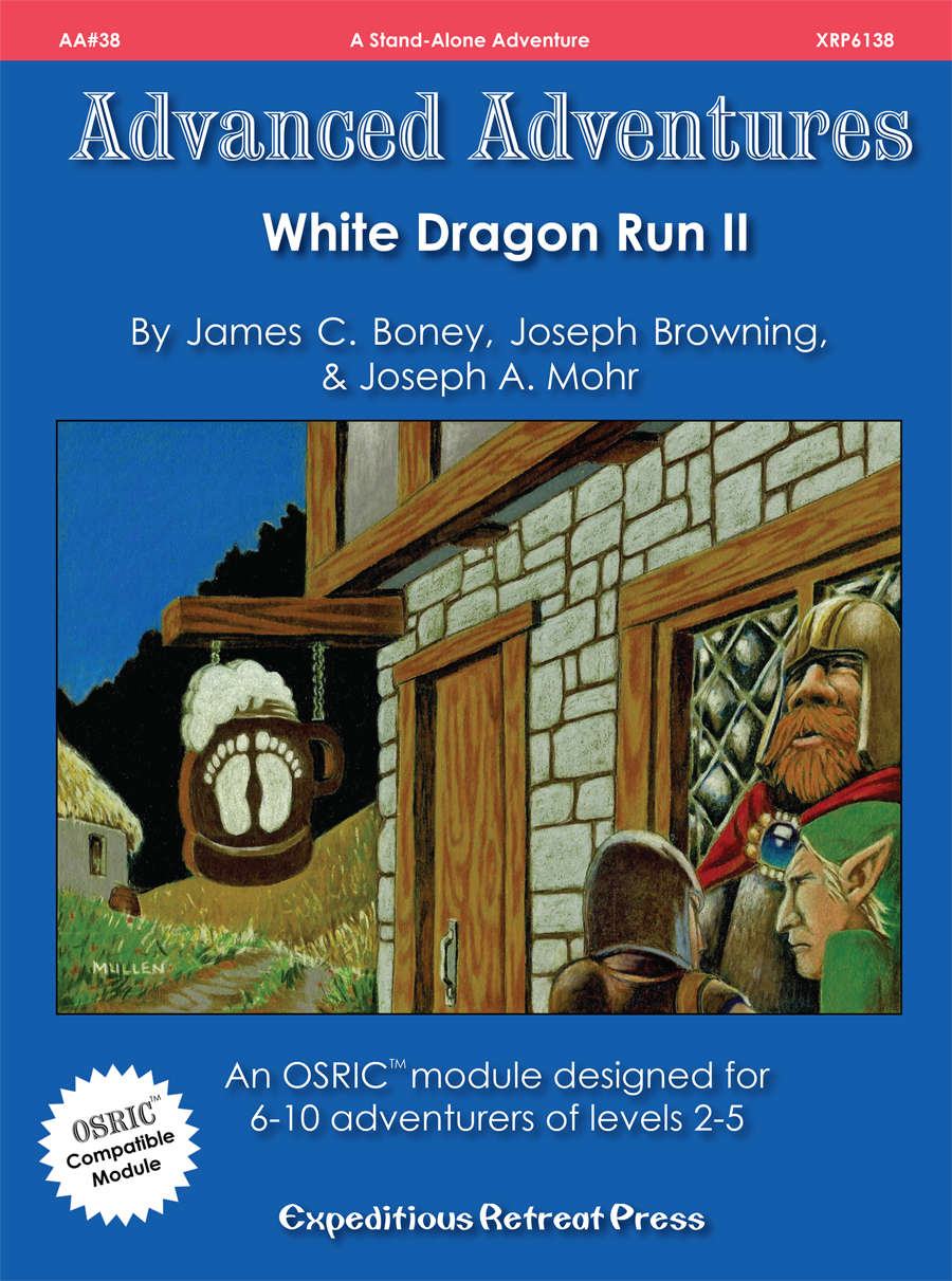 Advanced Adventures #38: White Dragon Run II - Expeditious Retreat ...