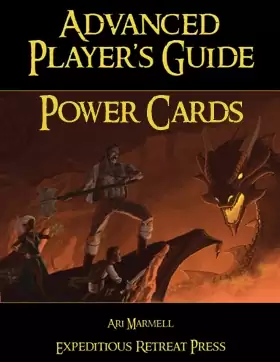 Advanced Player's Guide Power Card Pack - Expeditious Retreat Press ...