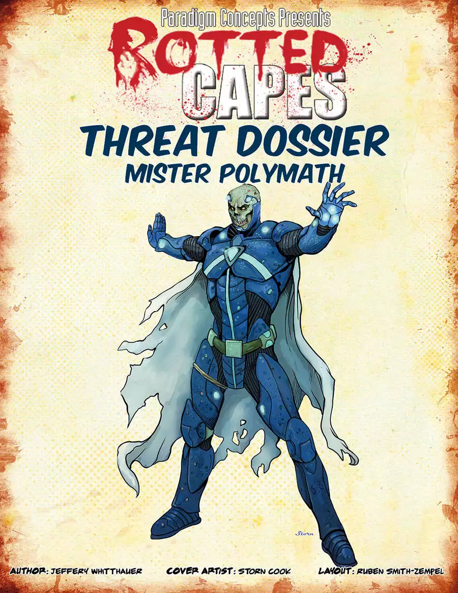 Rotted Capes Threat - Mr. Polymath - Paradigm Concepts, Inc. | Rotted ...